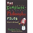 The Complete Philosophy Files: Stephen Law: 9781444003345: Amazon.com ...