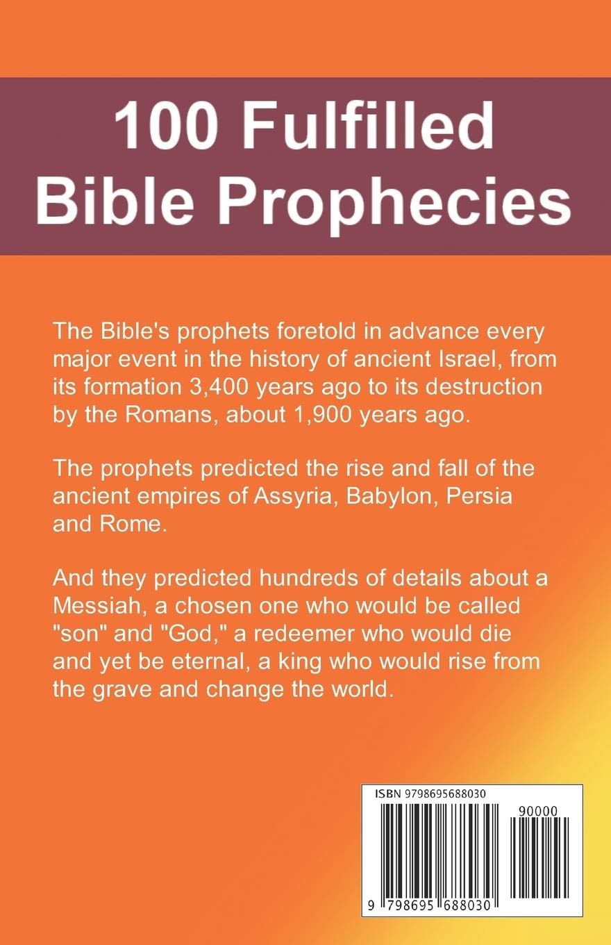 Mua 100 Fulfilled Bible Prophecies: 100 concise examples of how the ...