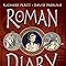 Roman Diary: The Journal of Iliona of Mytilini: Captured and Sold as a ...