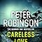 Careless Love: DCI Banks 25: Amazon.co.uk: Peter Robinson ...
