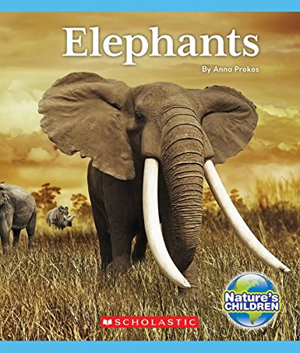 Elephants (Nature's Children) (Library Edition): Prokos, Anna ...