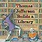 Thomas Jefferson Builds a Library: Barb Rosenstock, John O'Brien ...