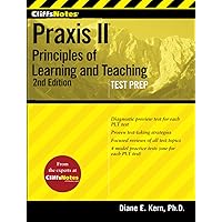 CliffsNotes Praxis II: Principles of Learning andTeaching, Second ...
