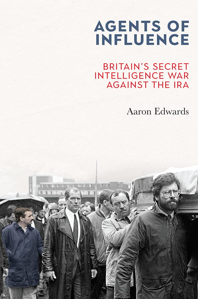 Britain’s Secret Intelligence War Against the IRA | RealClearDefense