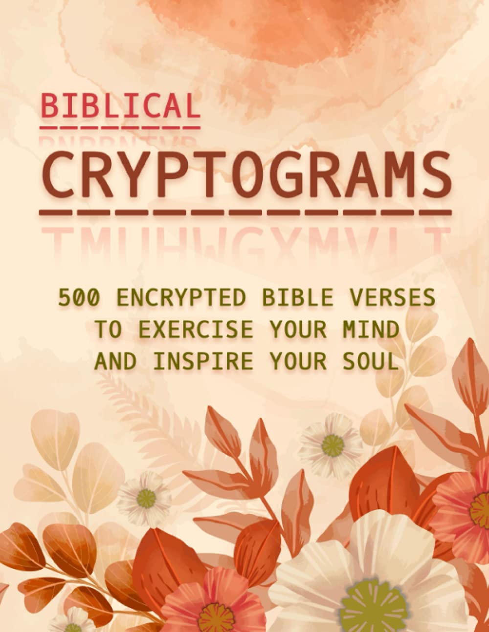 Mua Biblical Cryptograms: 500 Encrypted Bible Verses to Exercise Your ...