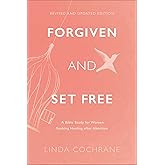 Forgiven and Set Free: A Post-Abortion Bible Study for Women: Linda ...