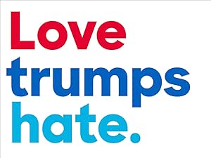 Amazon.com: Love Trumps Hate. Bumper Sticker (Anti Donald Trump Peace ...