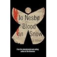 Amazon.com: Blood on Snow: A Novel: 9780385354196: Nesbo, Jo, Smith ...