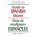 Amazon.com: Guide to Spanish Idioms: 9780844273259: Pierson, Raymond: Books