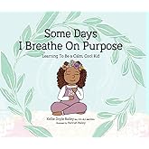 Some Nights I Flip My Lid: Learning To Be A Calm, Cool Kid: Kellie ...