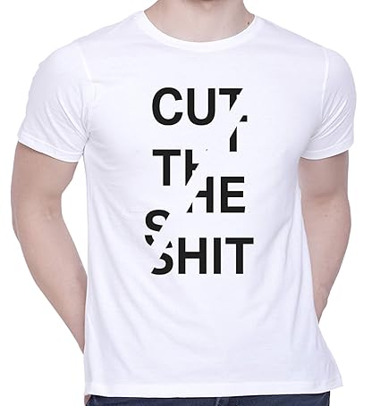 CreativiT Graphic Printed T-Shirt for Unisex Cut The Shit Tshirt ...
