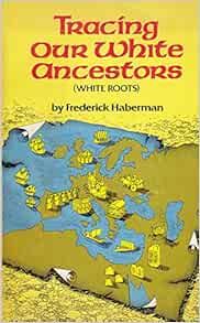 Tracing our white ancestors: Were they descendants of apes or of Adam ...