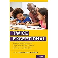 Amazon.com: Twice Exceptional: Supporting and Educating Bright and ...