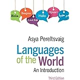 Languages of the World: An Introduction by Pereltsvaig, Asya