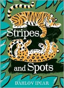 Amazon.com: Stripes and Spots (9781934031704): Dahlov Ipcar: Books