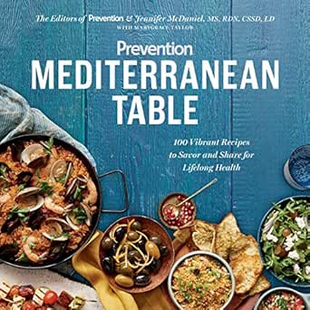 Amazon.com: Prevention Mediterranean Table: 100 Vibrant Recipes to ...