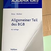 Allgemeiner Teil des BGB: Amazon.de: Hans Brox, Wolf-Dietrich Walker ...