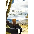 Millennial Hospitality: Hall, Charles James: 9781403368744: Books ...