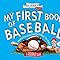 My First Book of Baseball: A Rookie Book (A Sports Illustrated Kids ...