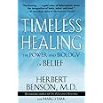 Timeless Healing: Benson, Herbert, Stark, Marg: 9780684831466: Amazon ...