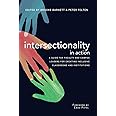 Intersectionality in Action: Felten, Peter, Barnett, Brooke ...