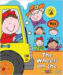 Amazon.com: The Wheels on the Bus (Sing-Along Songs): 9781848981720 ...