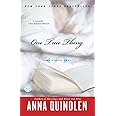 One True Thing: A Novel: Quindlen, Anna: 9780812976182: Amazon.com: Books