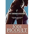 My Sister's Keeper: A Novel (Wsp Readers Club): Picoult, Jodi ...