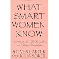 What Smart Women Know: Carter, Steven, Sokol, Julia: 9780871319067 ...
