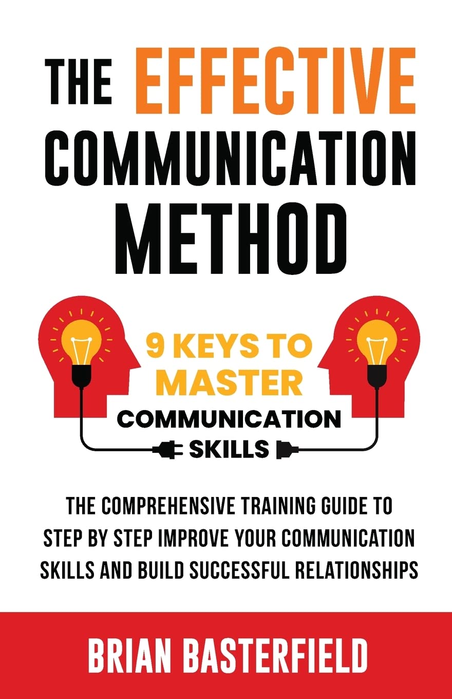 Mua The Effective Communication Method: 9 Keys to Master Communication ...