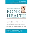 The Complete Book of Bone Health: Diane L. Schneider, Sally Ride ...