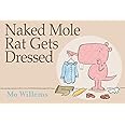 Naked Mole Rat Gets Dressed by Willems, Mo