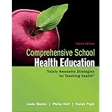 Comprehensive School Health Education: Meeks, Linda, Heit, Philip, Page ...