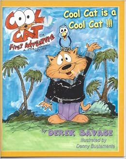 Cool Cat is a Cool Cat!!! (First Adventure - a Pre-school series ...