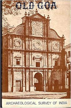 Old Goa: Amazon.co.uk: S. Rajagopalan: Books