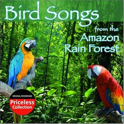 Bird Songs From the Amazon... - Amazon.co.uk