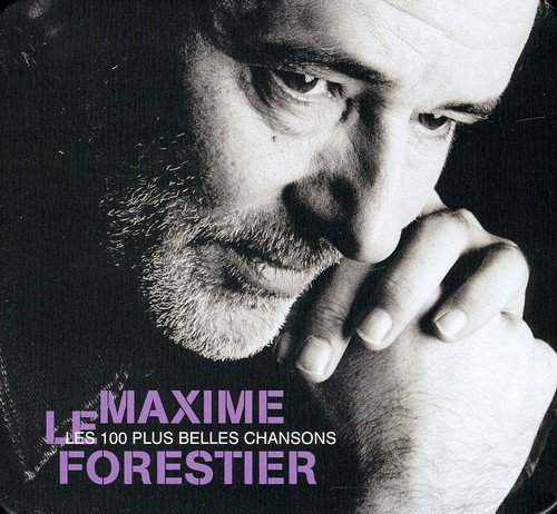 Les 100 Plus Belles Chansons : Maxime Le Forestier : Maxime le ...