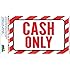 Amazon.com: Cash Only Sign - Alert Warning - Set of 2 - Window Business ...