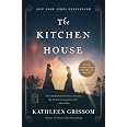 The Kitchen House: A Novel: Grissom, Kathleen