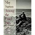 May Sarton Among the Usual Days: A Portrait: May Sarton, Susan Sherman ...