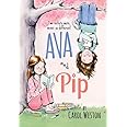 Ava and Pip: Weston, Carol: 9781492601838: Amazon.com: Books