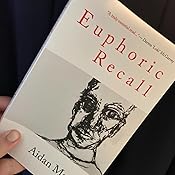 Euphoric Recall: Amazon.co.uk: Martin, Aidan: 9781999882365: Books