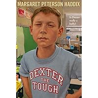 Amazon.com: Dexter the Tough: 9781416911708: Haddix, Margaret Peterson ...