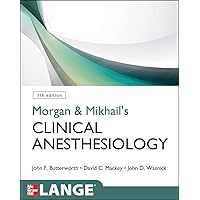 Morgan & Mikhail's Clinical Anesthesiology: 9780071627030: Medicine ...