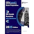 Amazon.com: CFA Level I Exam Preparation: 360 Sample Questions with Solutions: 2025 CFA Level 1 ...