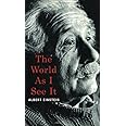 The World As I See It: Einstein, Albert: 0052550011951: Amazon.com: Books