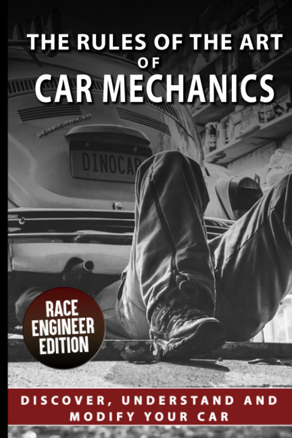Mua THE RULES OF THE ART OF CAR MECHANICS: Understanding And Modifying ...