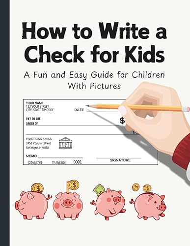 How to Write a Check for Kids: A Fun and Easy Guide for Children with ...