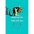 The Magical Life of Long Tack Sam: An Illustrated Memoir: Fleming, Ann ...