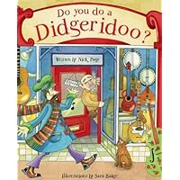 Do you do a Didgeridoo?: Nick Page, Sara Baker: 9781846105715: Amazon ...